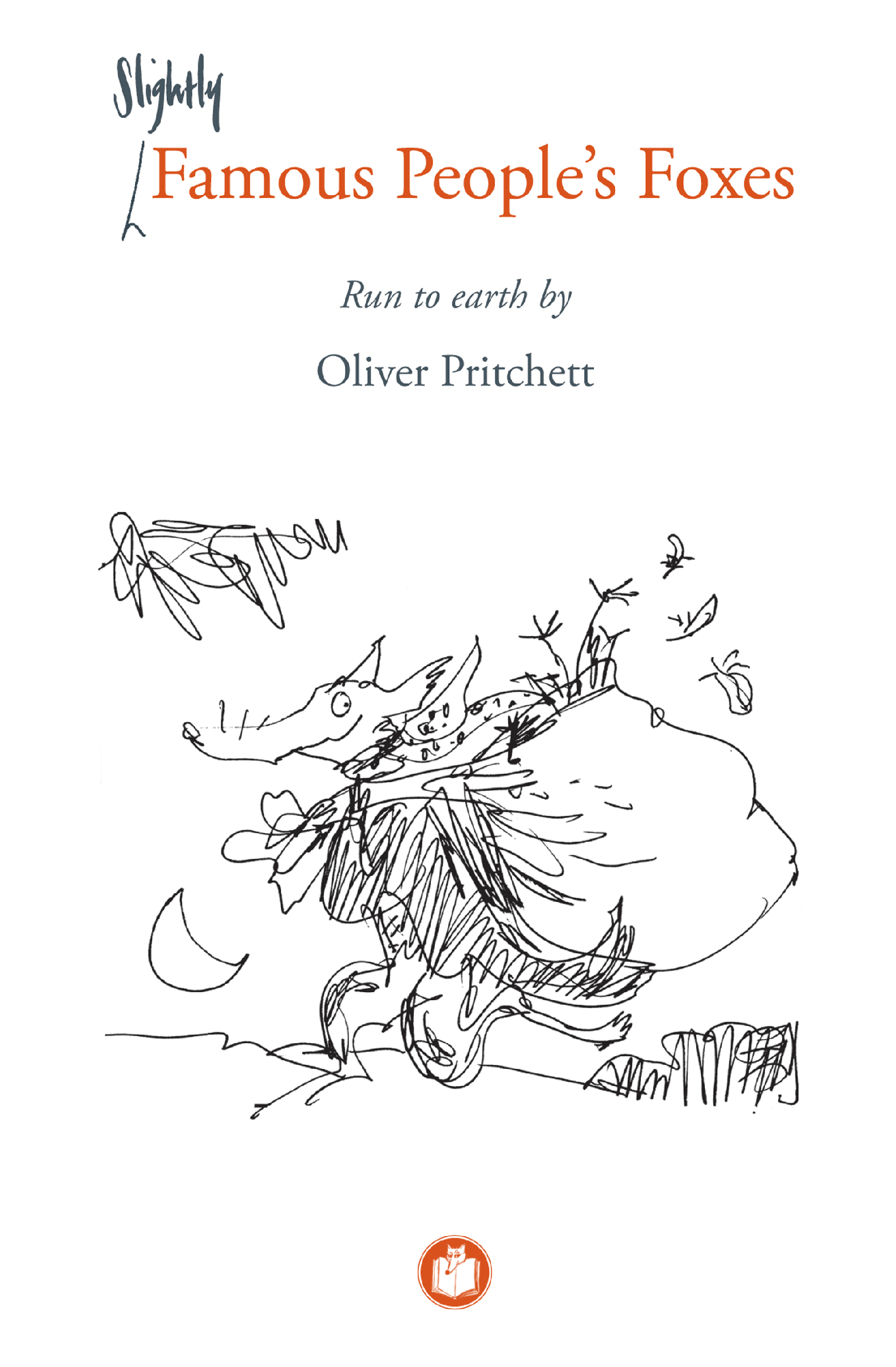Slightly Famous People’s Foxes – Oliver Pritchett – Bundle of Books